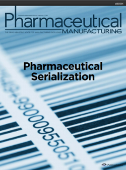eBook: Pharmaceutical Serialization | Pharma Manufacturing